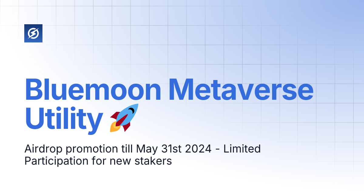 Bluemoon Metaverse Utility 🚀 | Legion Network